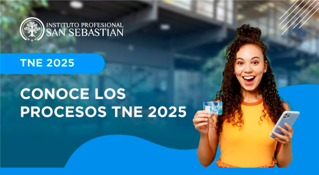 TNE 2025: Todo lo que debes saber para obtener, revalidar o reponer tu tarjeta - Instituto ...